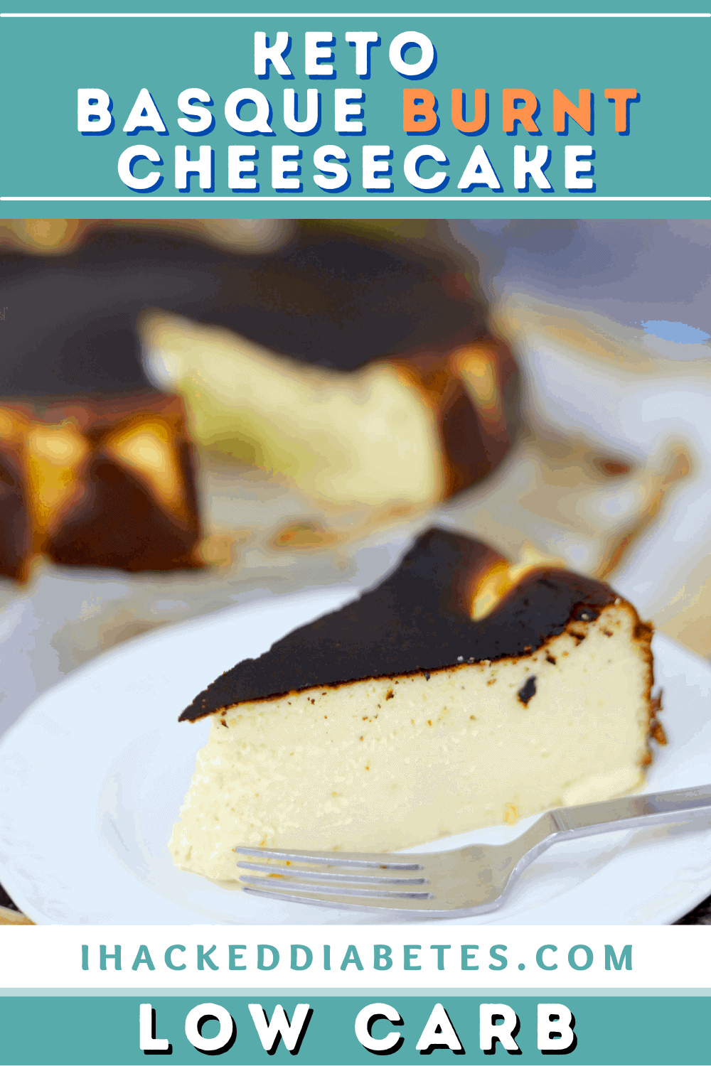 Keto Basque Burnt Cheesecake - Dessert