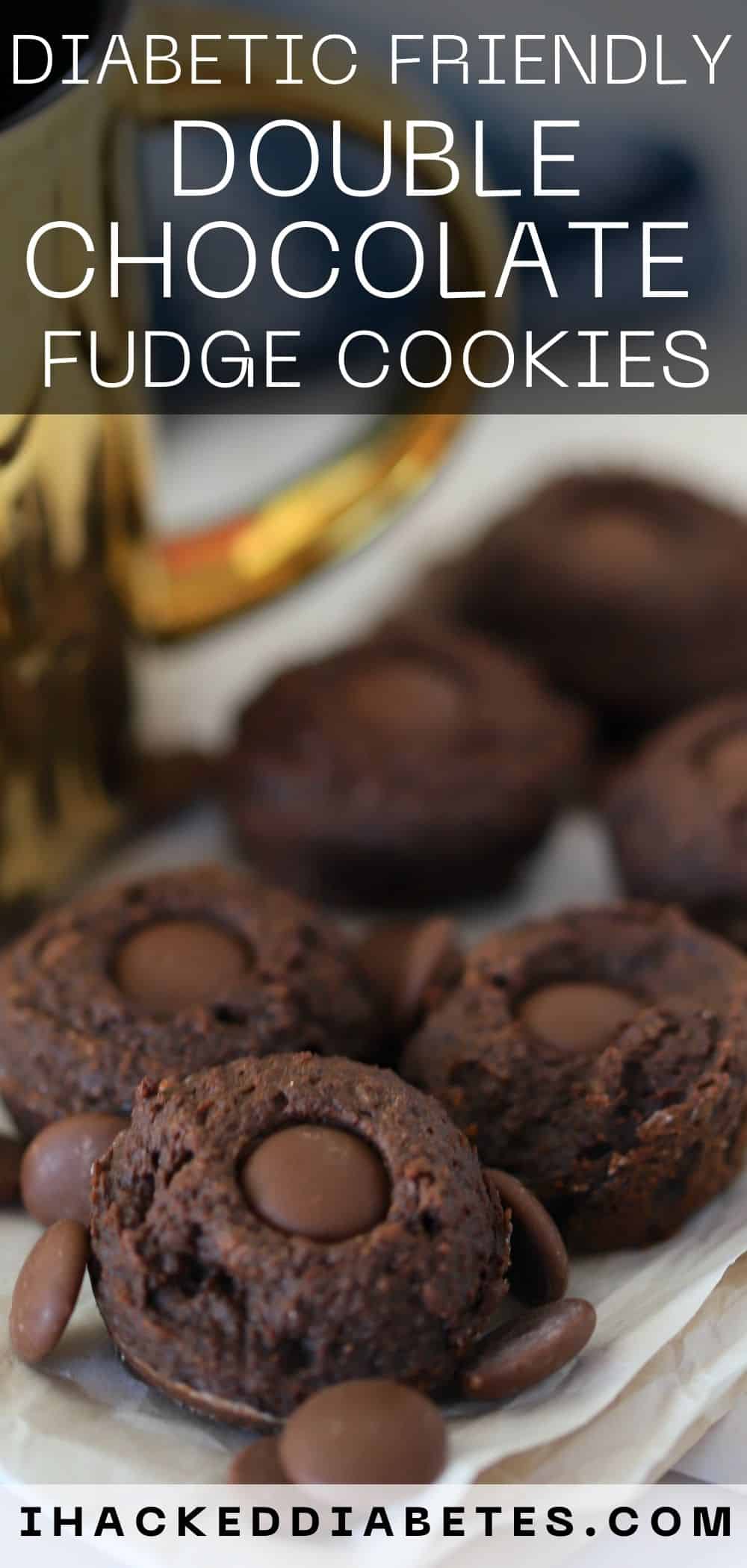 Diabetic Friendly Double Chocolate Fudge Cookies - I Hacked Diabetes