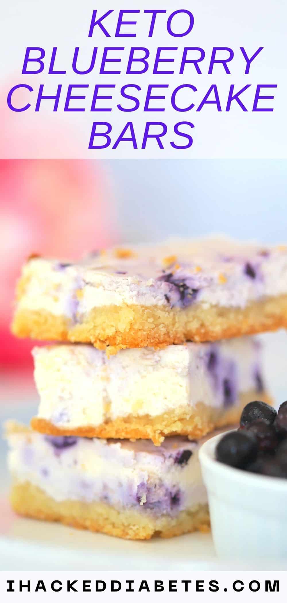 Keto Cheesecake Bars with Blueberries - I Hacked Diabetes