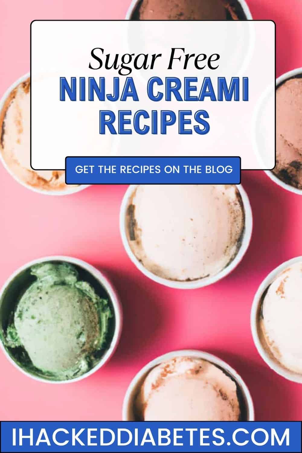 Ninja Creami Sugar Free Recipes - I Hacked Diabetes