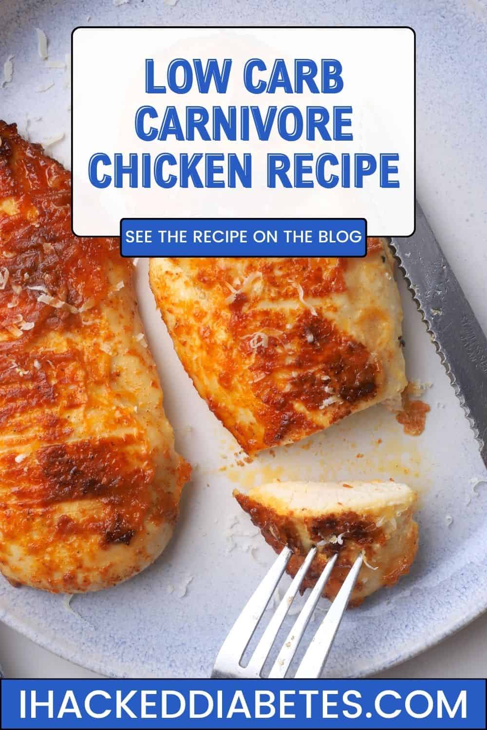 Easy Low Carb Carnivore Chicken Recipe - I Hacked Diabetes
