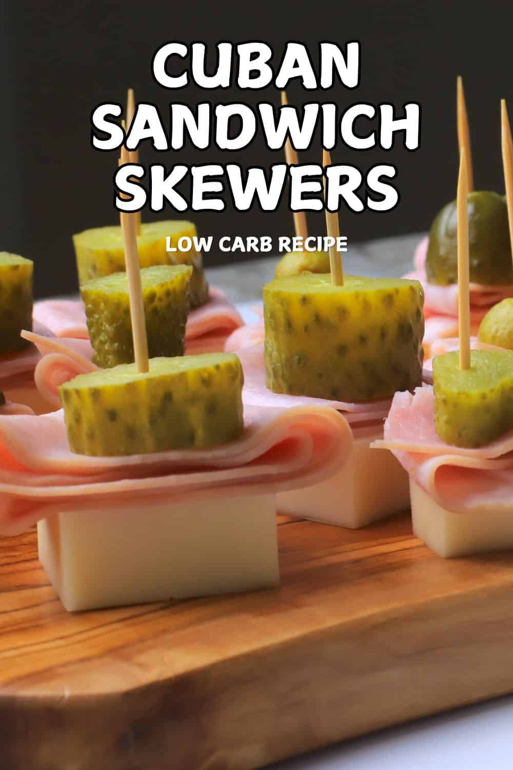 Low Carb Cuban Sandwich Skewers - I Hacked Diabetes