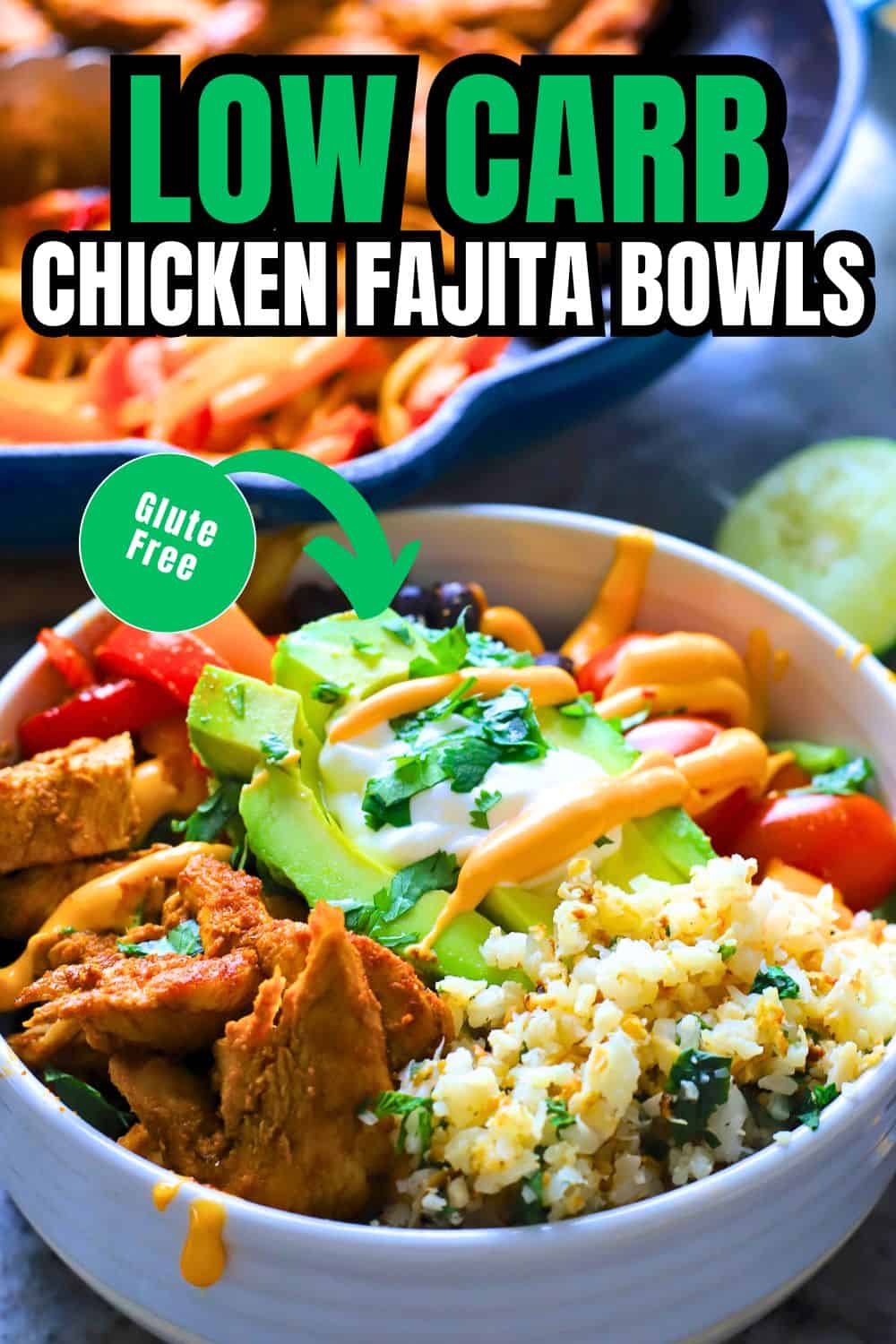 Low Carb Chicken Fajita Bowls - I Hacked Diabetes
