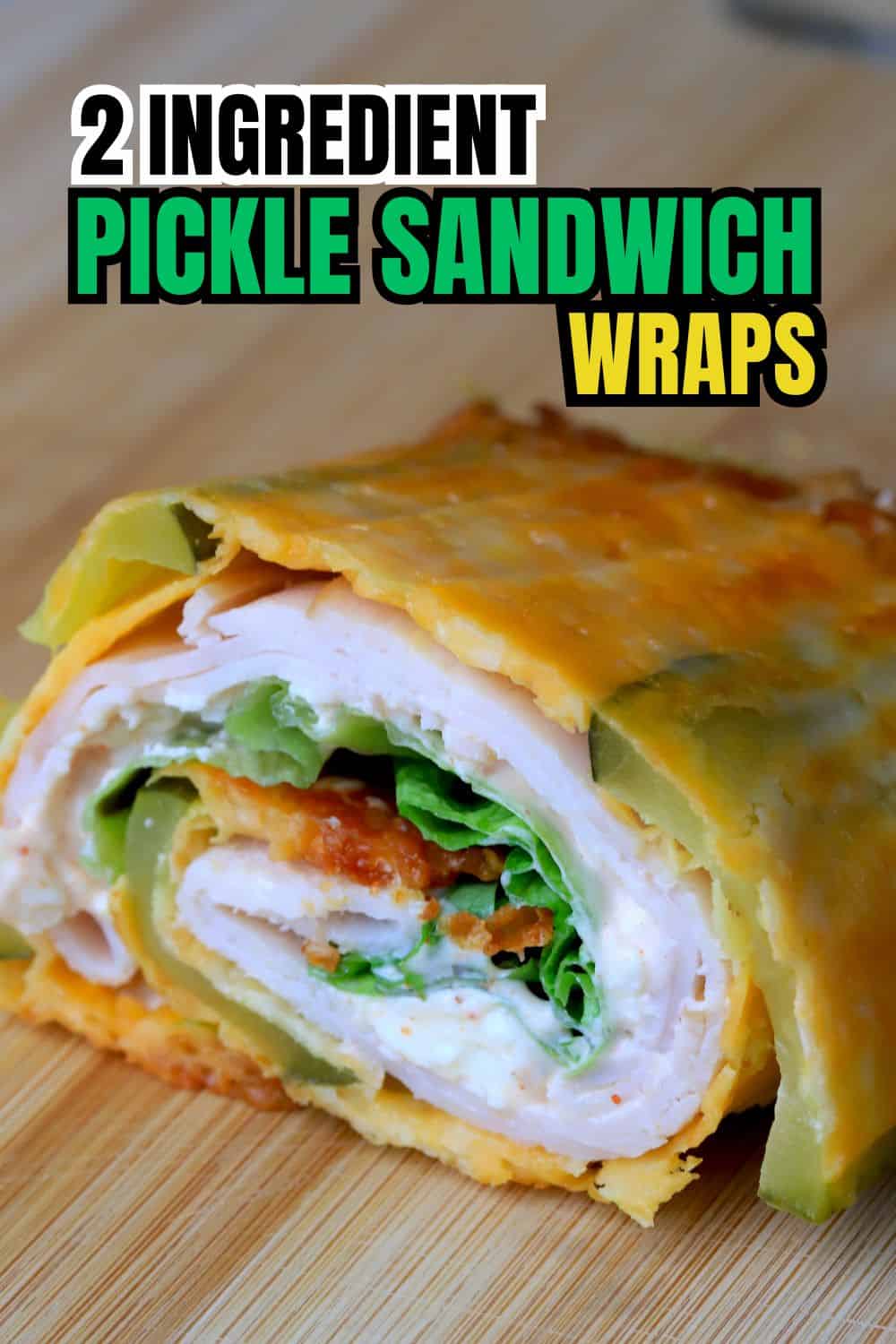 Viral Low Carb Pickle Sandwich Wrap - I Hacked Diabetes
