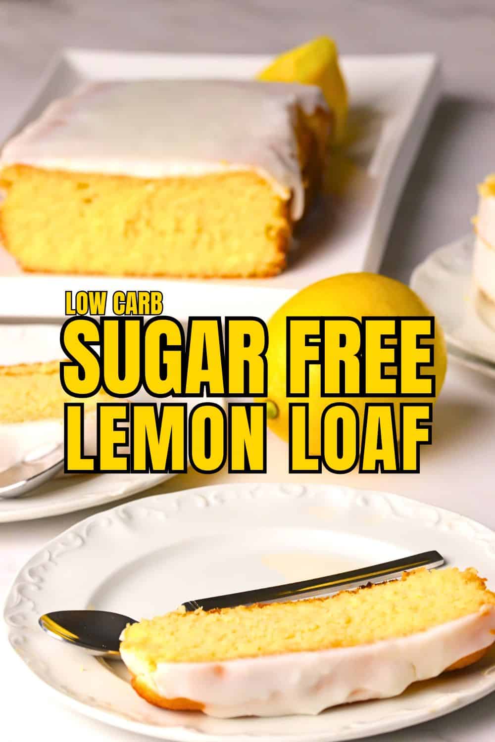Sugar Free Lemon Loaf - I Hacked Diabetes